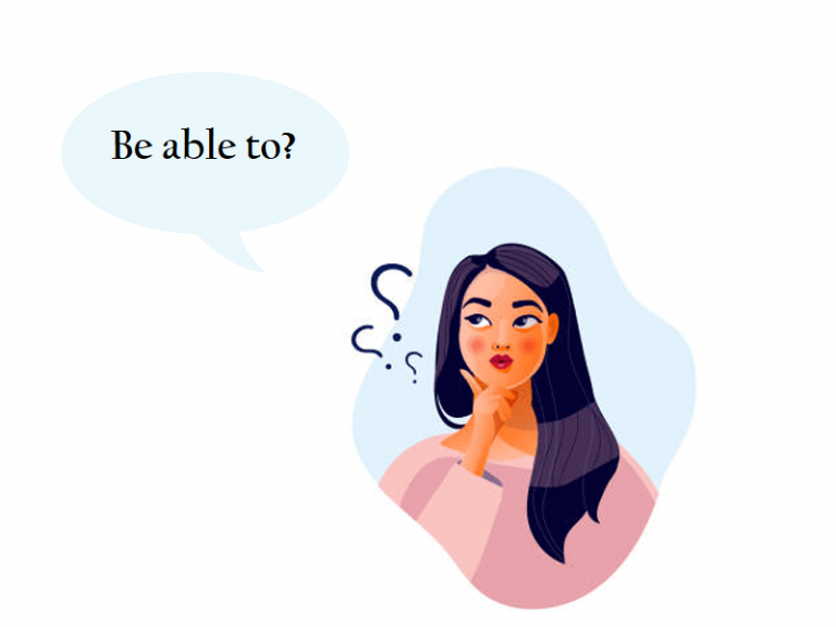 Be Able To Là Gì? Phân Biệt Can Và Be Able To Chi Tiết