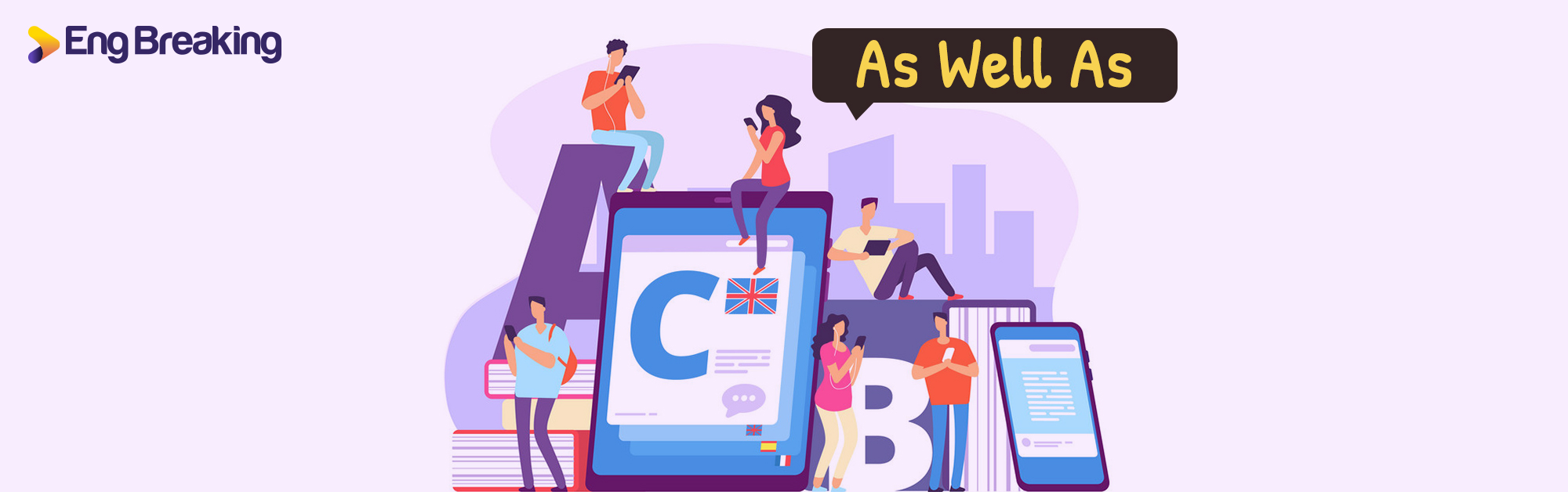 As well as là gì? Cấu trúc As well as chi tiết nhất (2024)