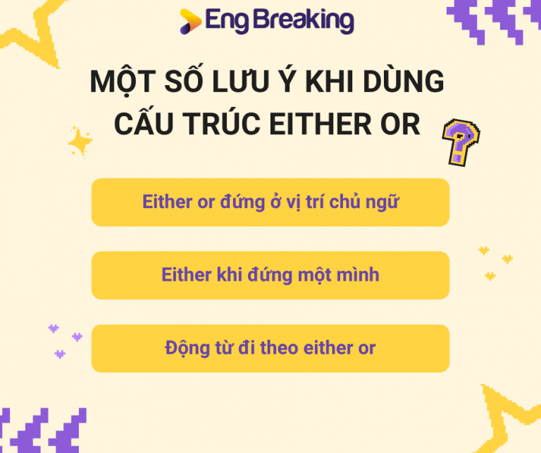 Either Or Dùng Như Thế Nào? Phân Biệt Either Or Và Neither Nor